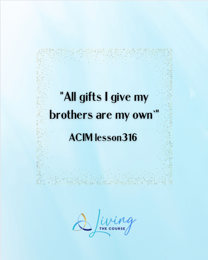 ACIM LESSON 316 · LTC Ashram