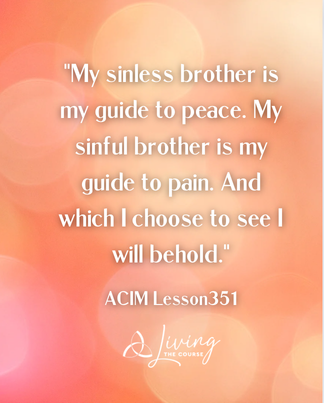 ACIM LESSON 351 · LTC Ashram