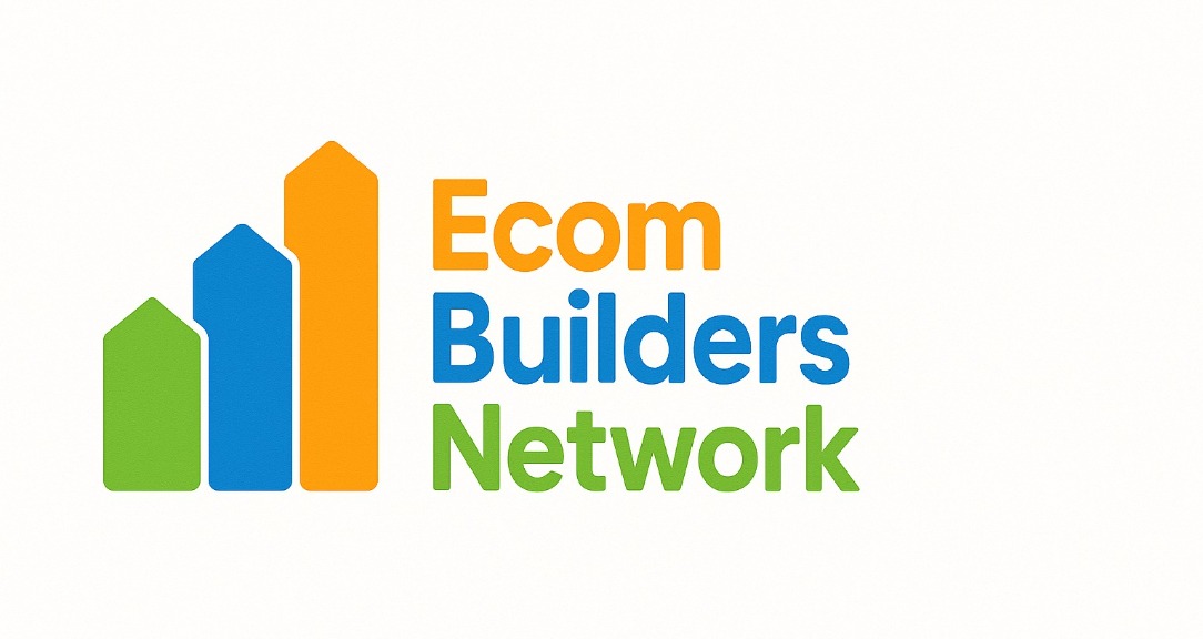 Ecom Builders Network