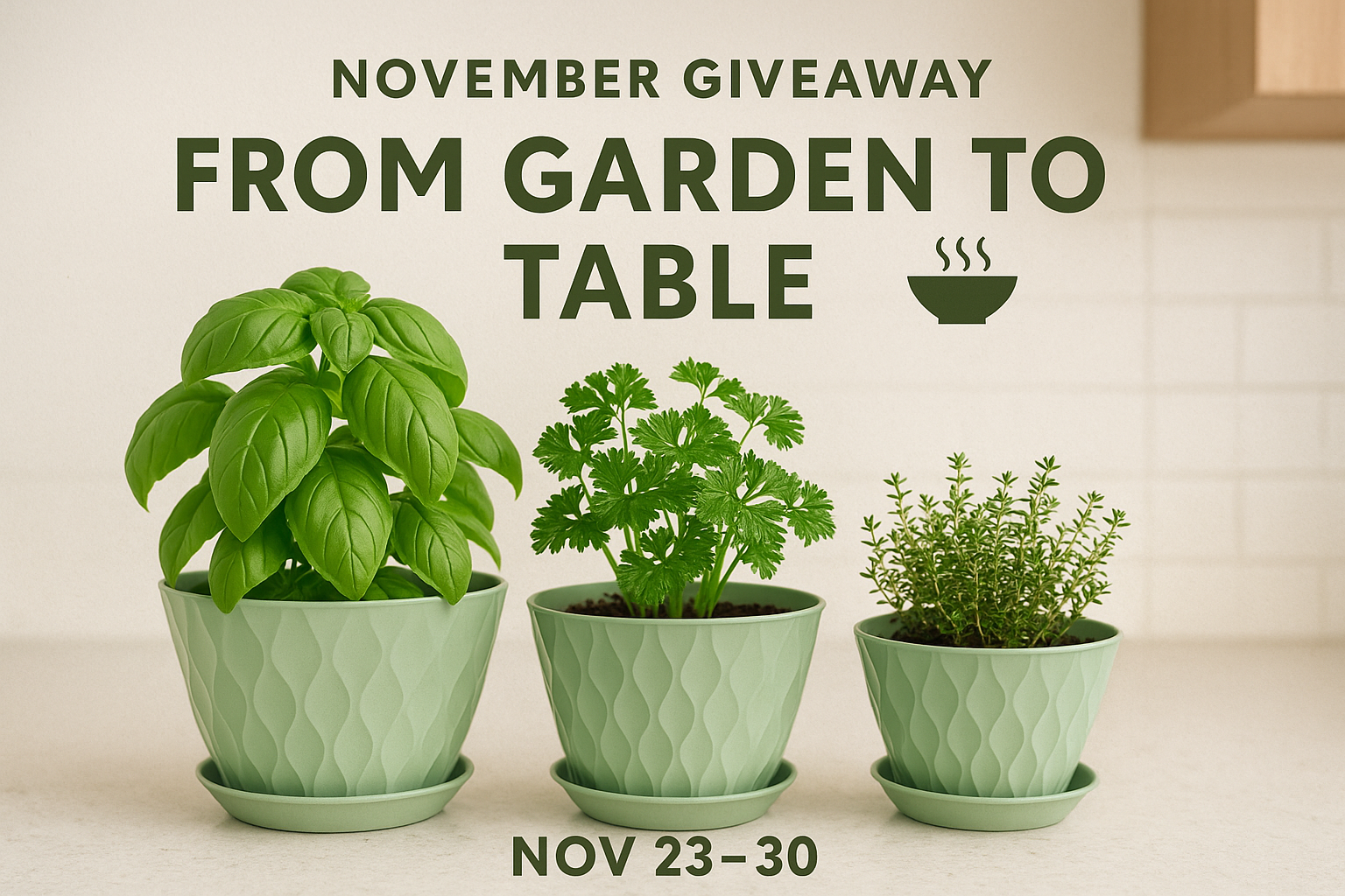 🎉 November Giveaway Starts NOW! 🎉 From Garden to Table 🍲 — Show Us What ...
