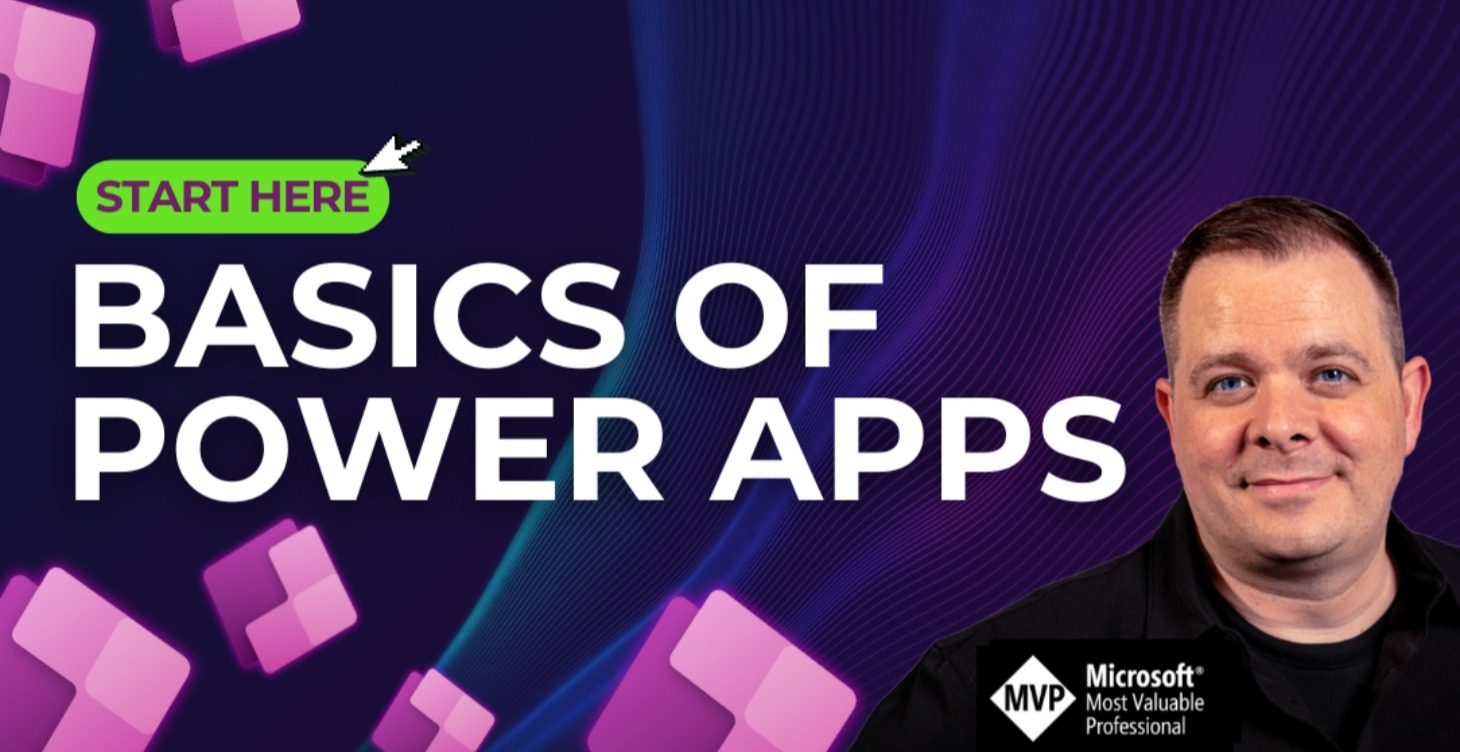 BASICS -- START HERE! - BASICS of Power Apps · Learn Power Apps