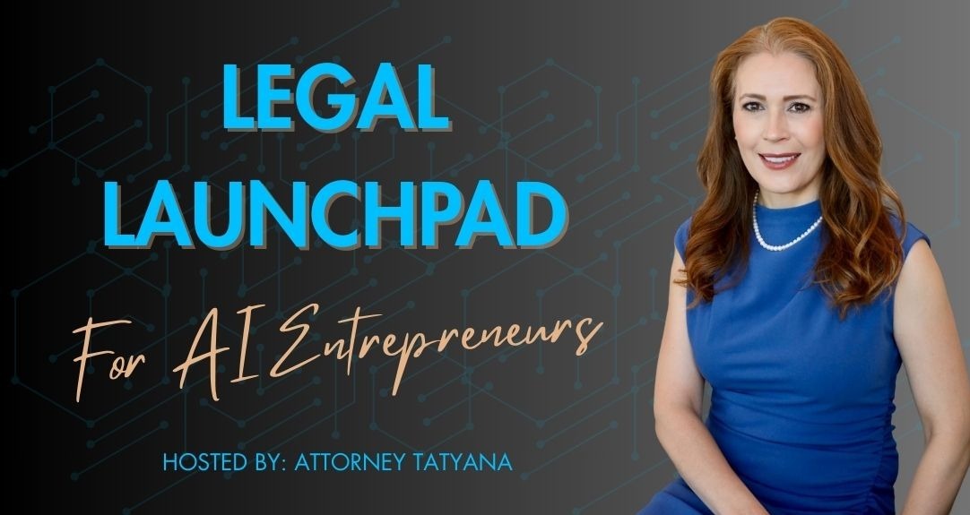 Legal Launchpad for AIpreneurs