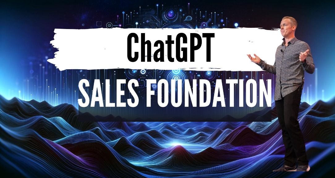 Start Here! · ChatGPT Sales Foundation