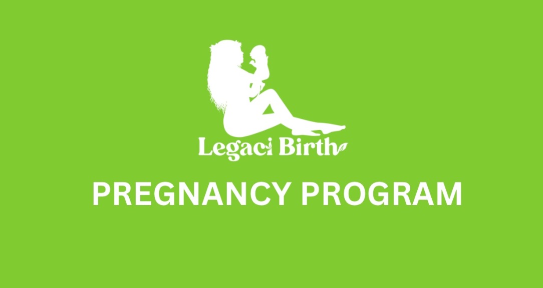 Legaci Birth Pregnancy Program
