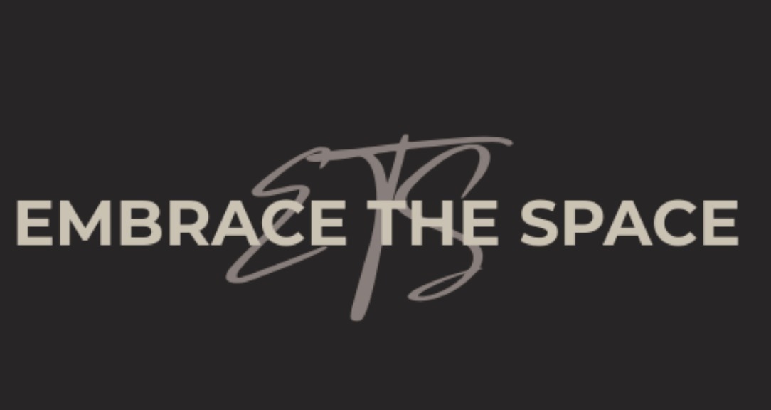 Embrace the Space