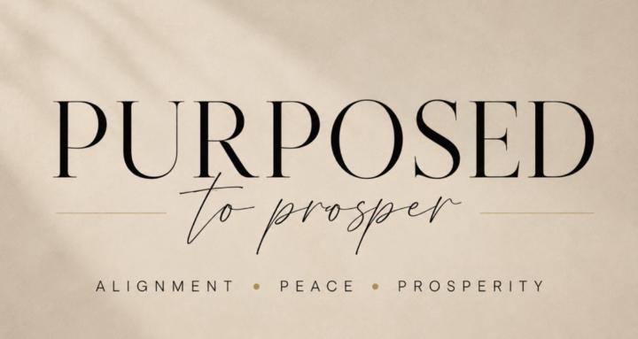 Monday Alignment Reset · Purposed to Prosper