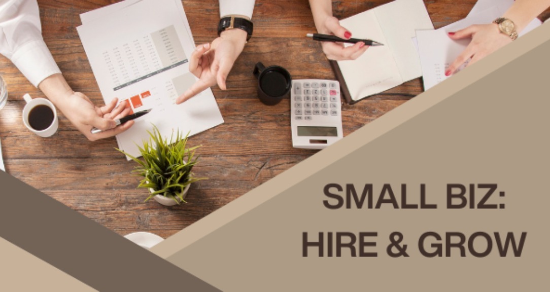 Small Biz: Hire and Grow