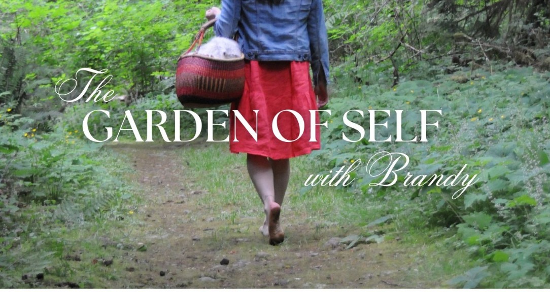 The Garden of Self with Brandy