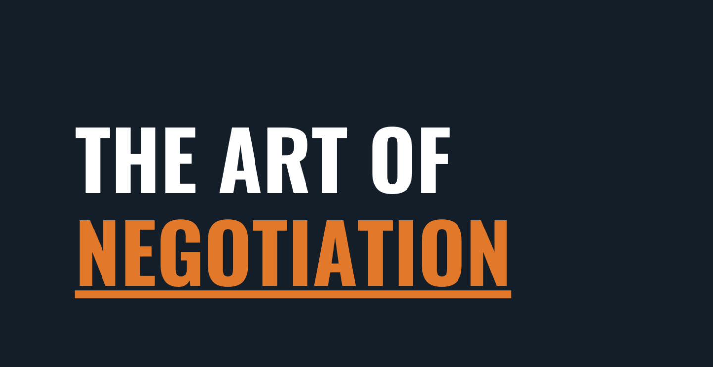 Art of Negotiation