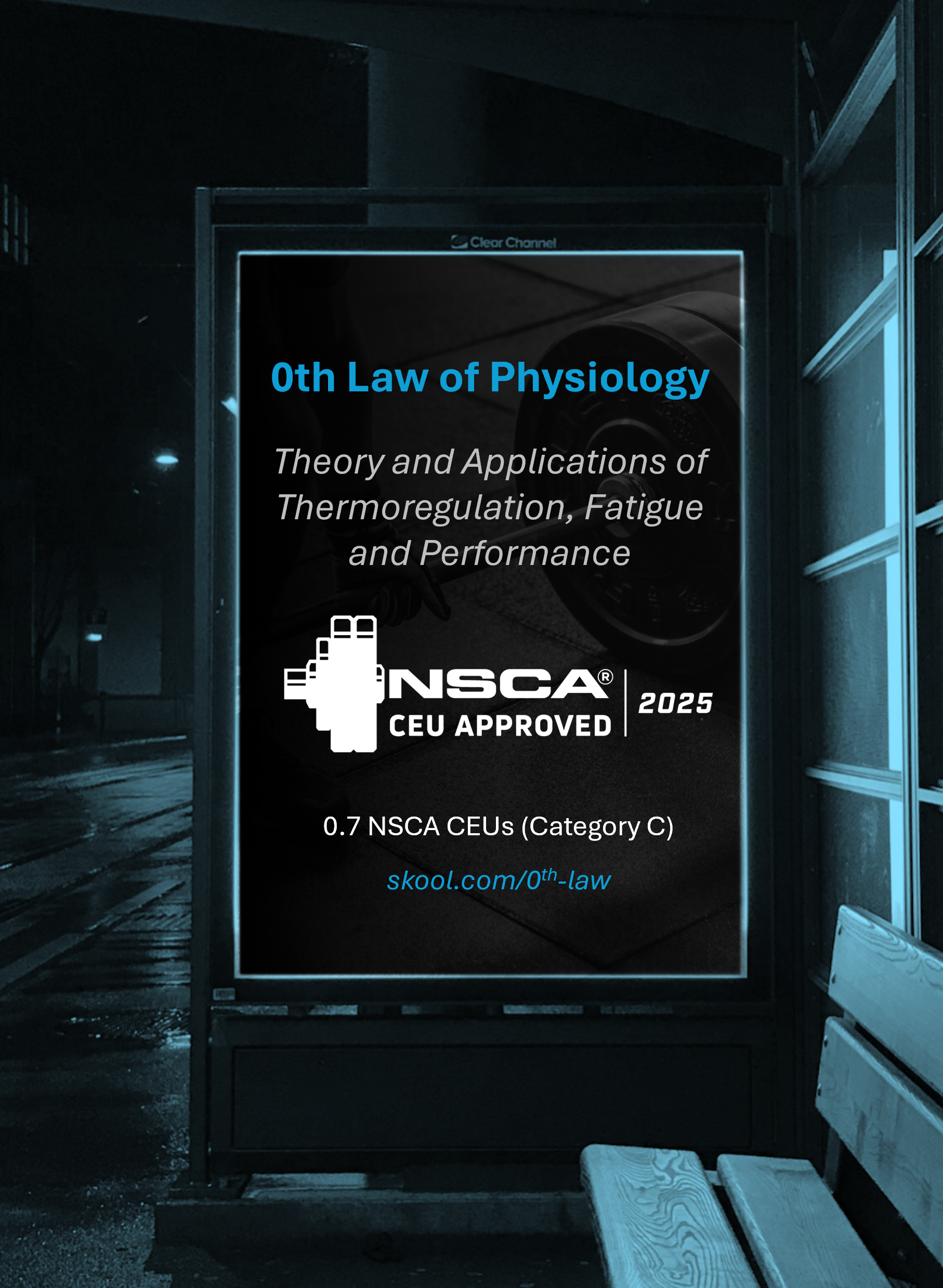 Approved for 0.7 NSCA CEUs (Category C) · 0th Law of Physiology (CEUs)