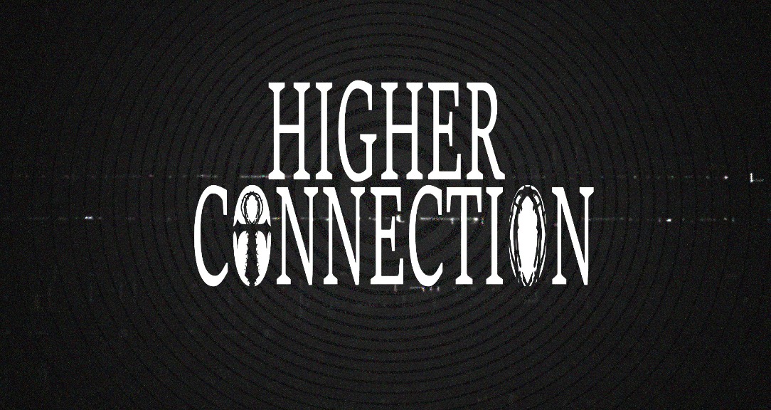 HIGHER CONNECTION
