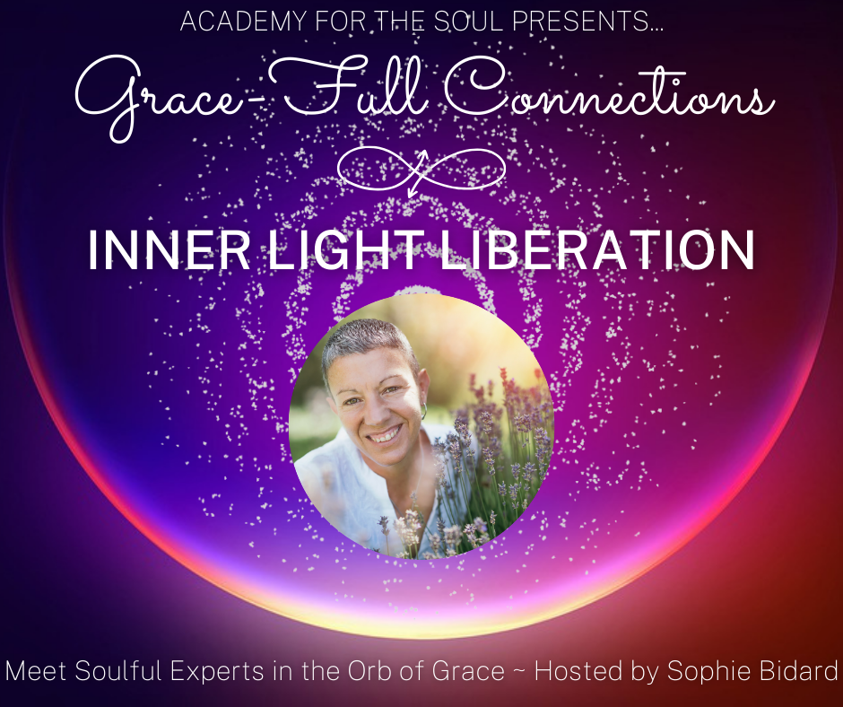 INNER LIGHT LIBERATION with Sophie Bidard ~ Special Masterclass ...