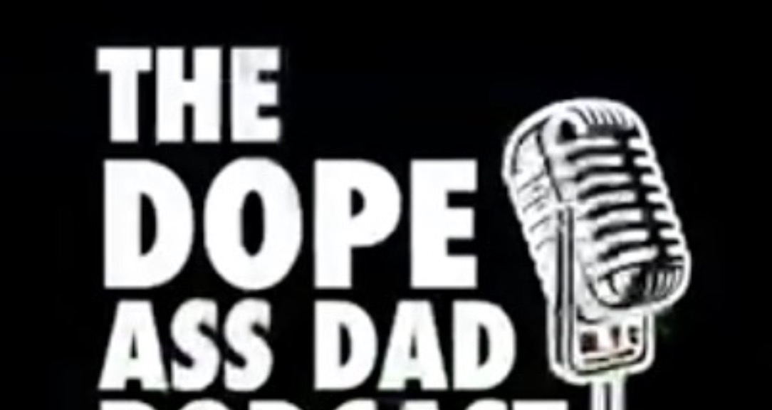 Dope Ass Dads
