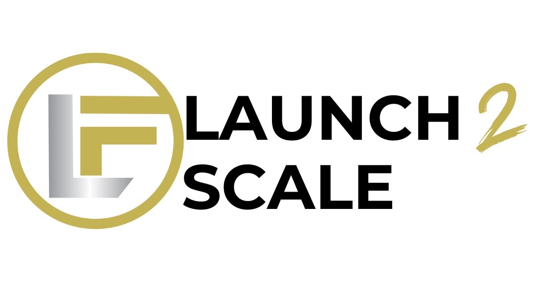 Launch 2 Scale