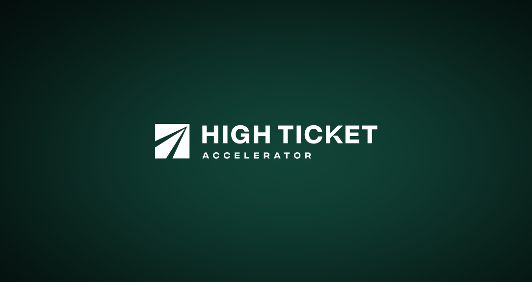 High Ticket Accelerator