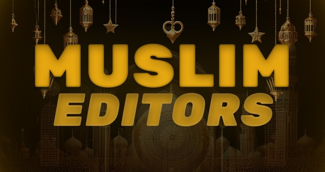 Brothers · Muslim Editors