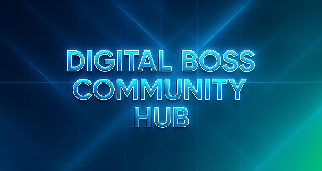 Digital Boss Community Hub