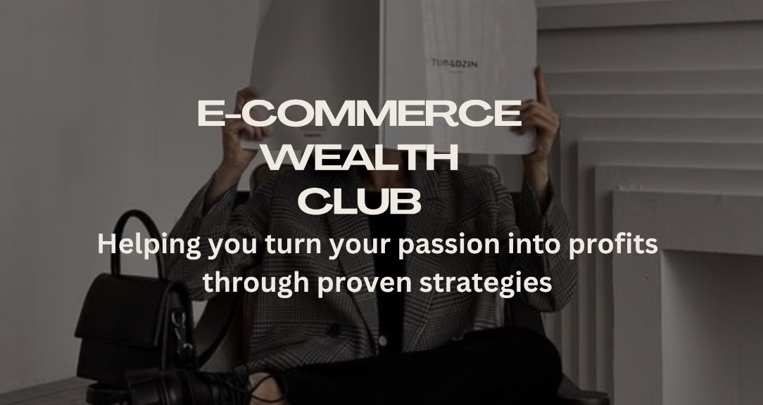 Ecom Wealth Club