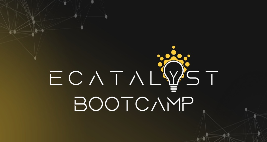 ECatalyst Bootcamp