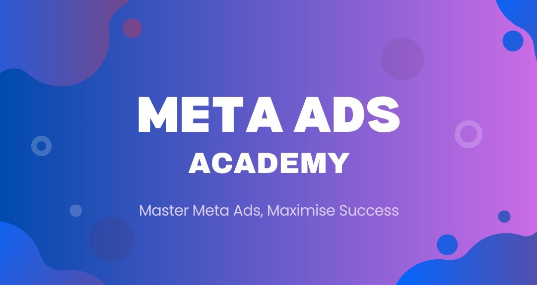 Meta Ads Academy