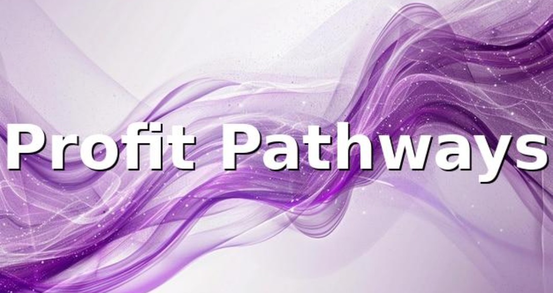 Welcome to Profit Pathways! · Profit Pathways