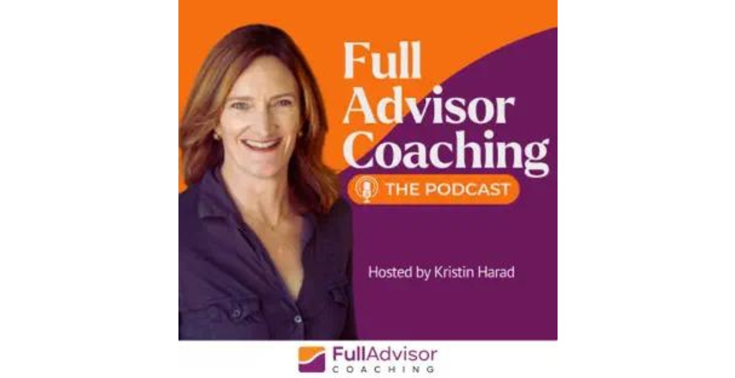 Overview - Full Advisor Coaching - Full Advisor Coaching · Financial ...