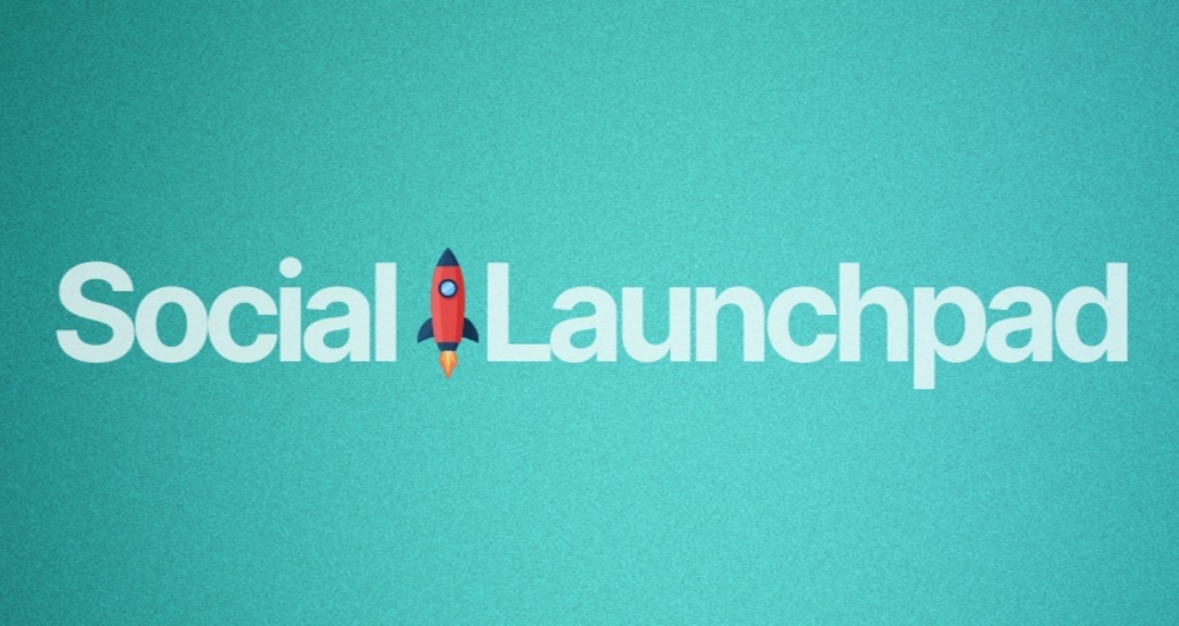 Social Launchpad