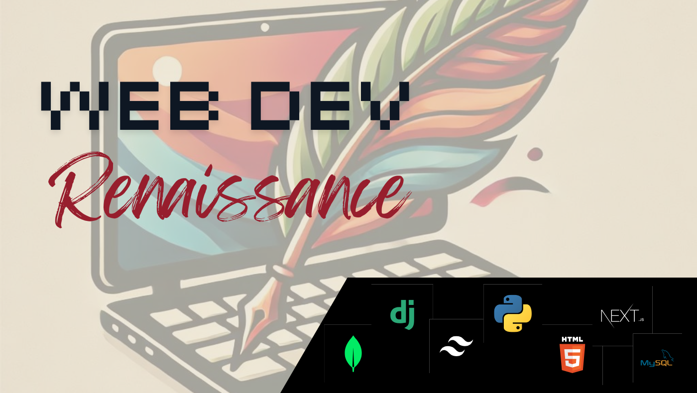 The Web Dev Renaissance