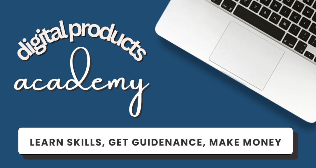 New to the community · Digital Products Academy