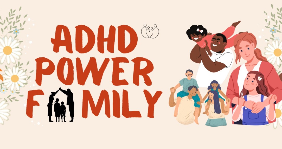 What is having ADHD for you · ADHD Family Power