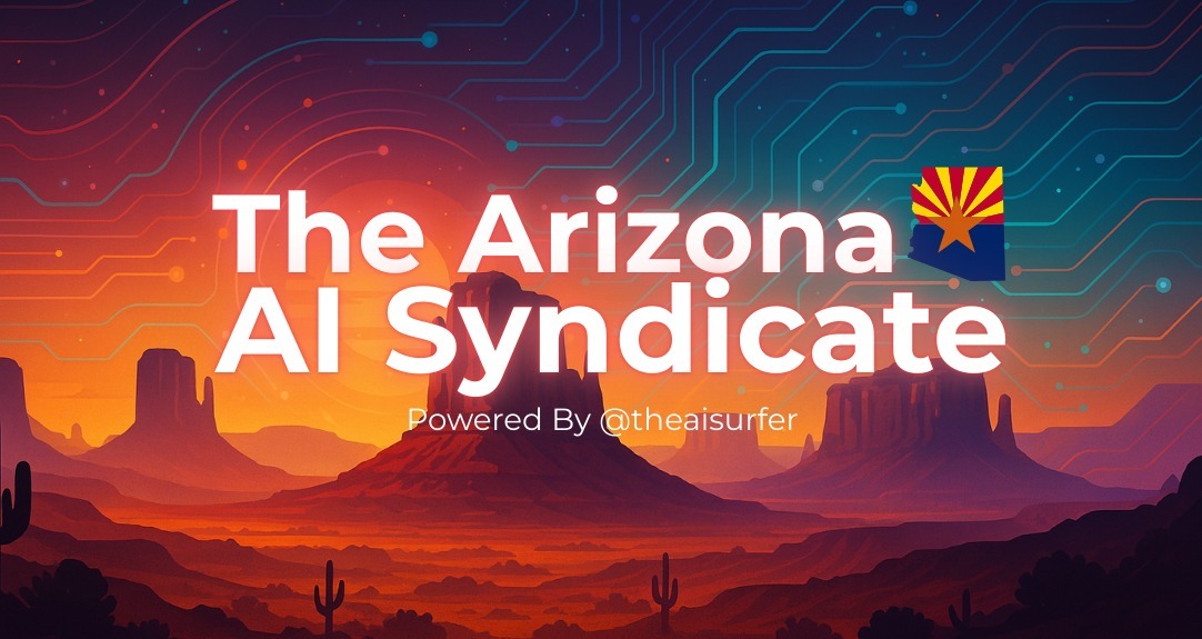 AZ AI Excellence · The Arizona AI Syndicate