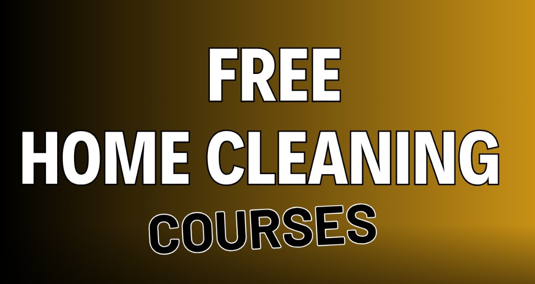 Free Home Cleaning Courses