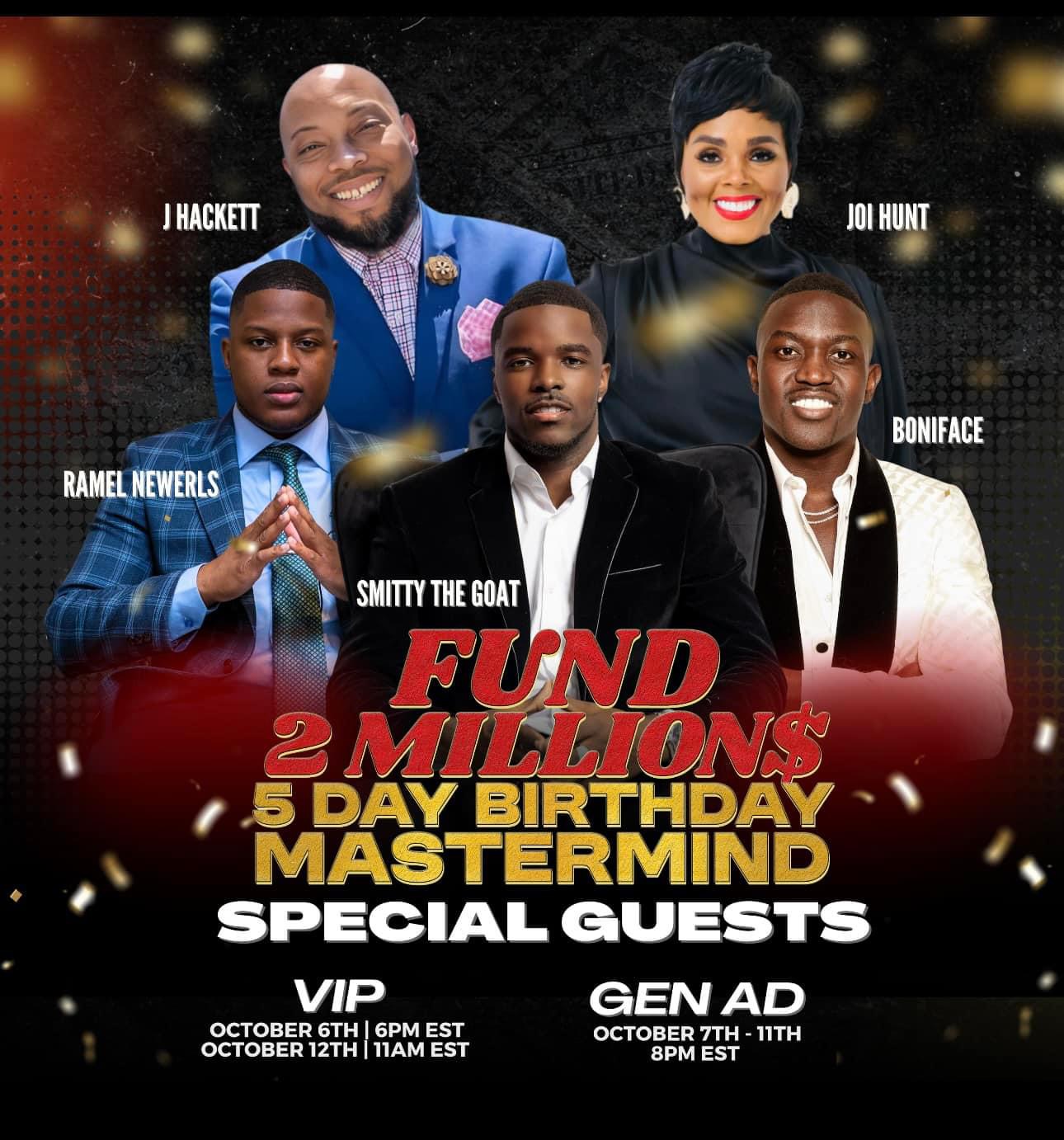 🔥SMITTY THE GOAT’S 5-DAY BIRTHDAY MASTERMIND OCT 7-11‼️🔥 · (Free)The ...