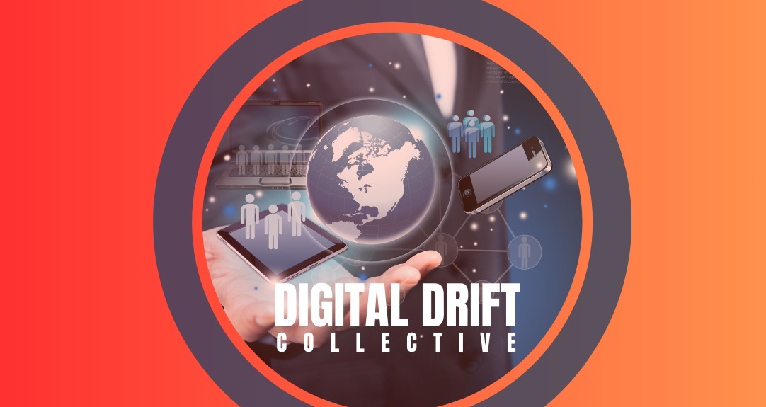 The Digital Drift Collective