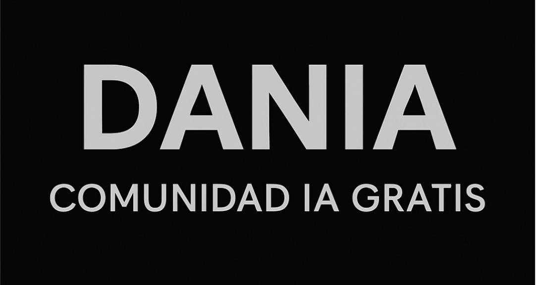 ¡Hola a todos! 👋 · Dania: Club de Creadores IA
