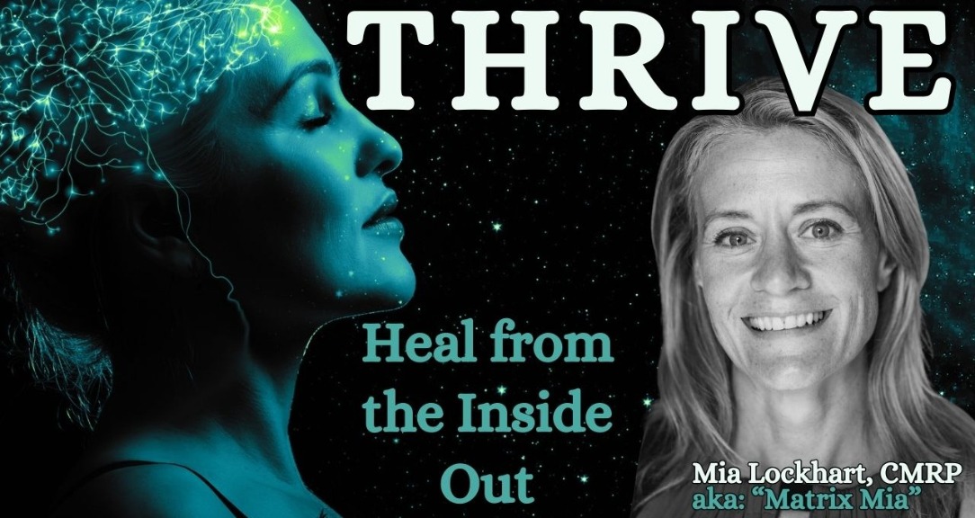 THRIVE Matrix Healing with Mia