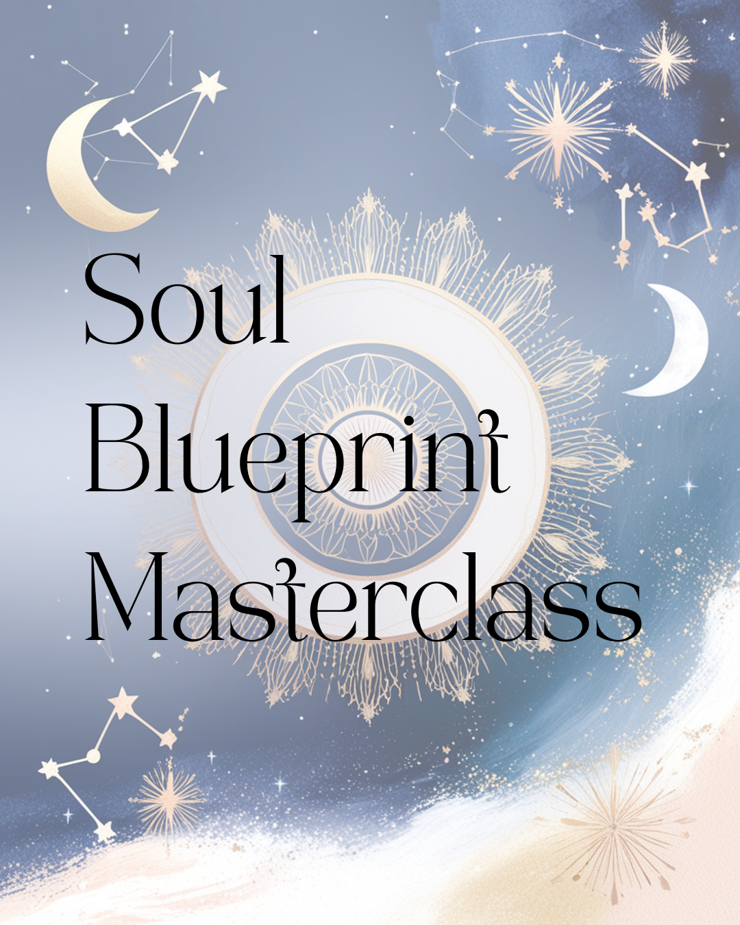 🌟 EXCLUSIVE MASTERCLASS: Soul Blueprint · Awakened & Limitless