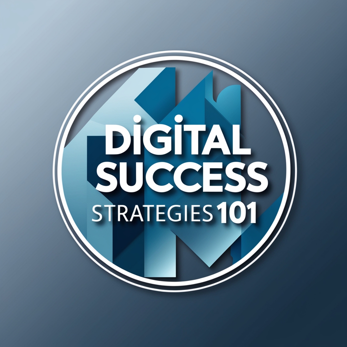 DIGITAL SUCCESS STRATEGIES 101