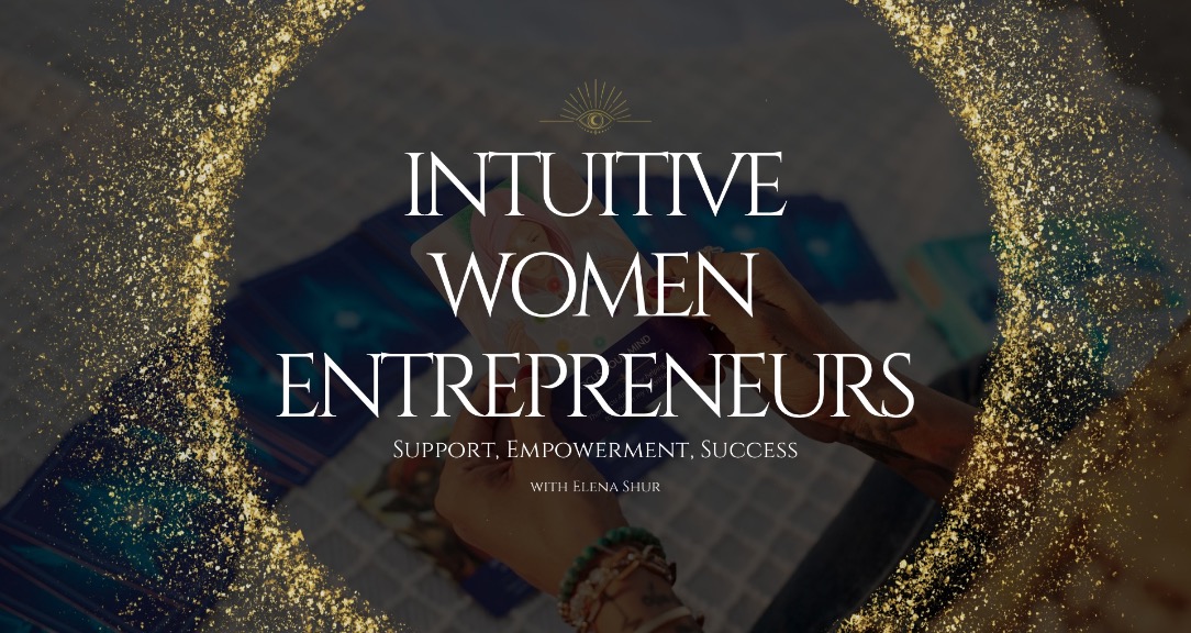 Intuitive Women Entrepreneurs