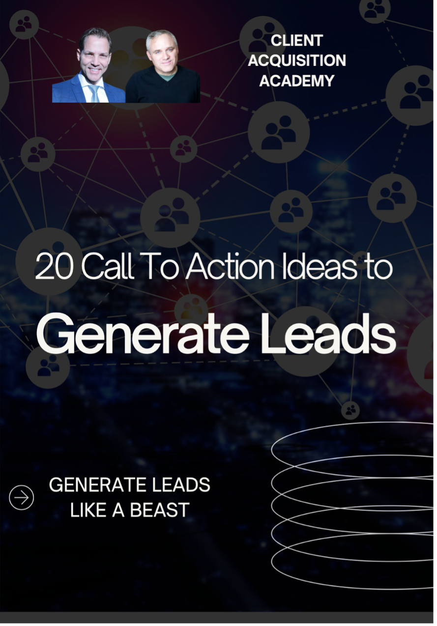 20 Calls to Action to Generate Leads · Client Acquisition Academy