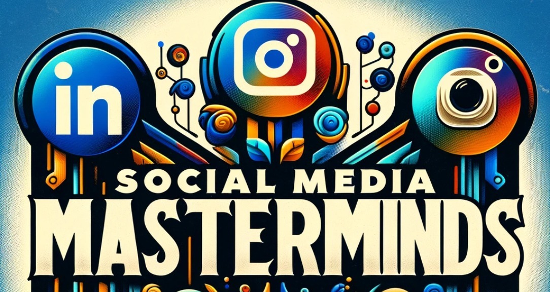 SOCIAL MEDIA MASTERMINDS