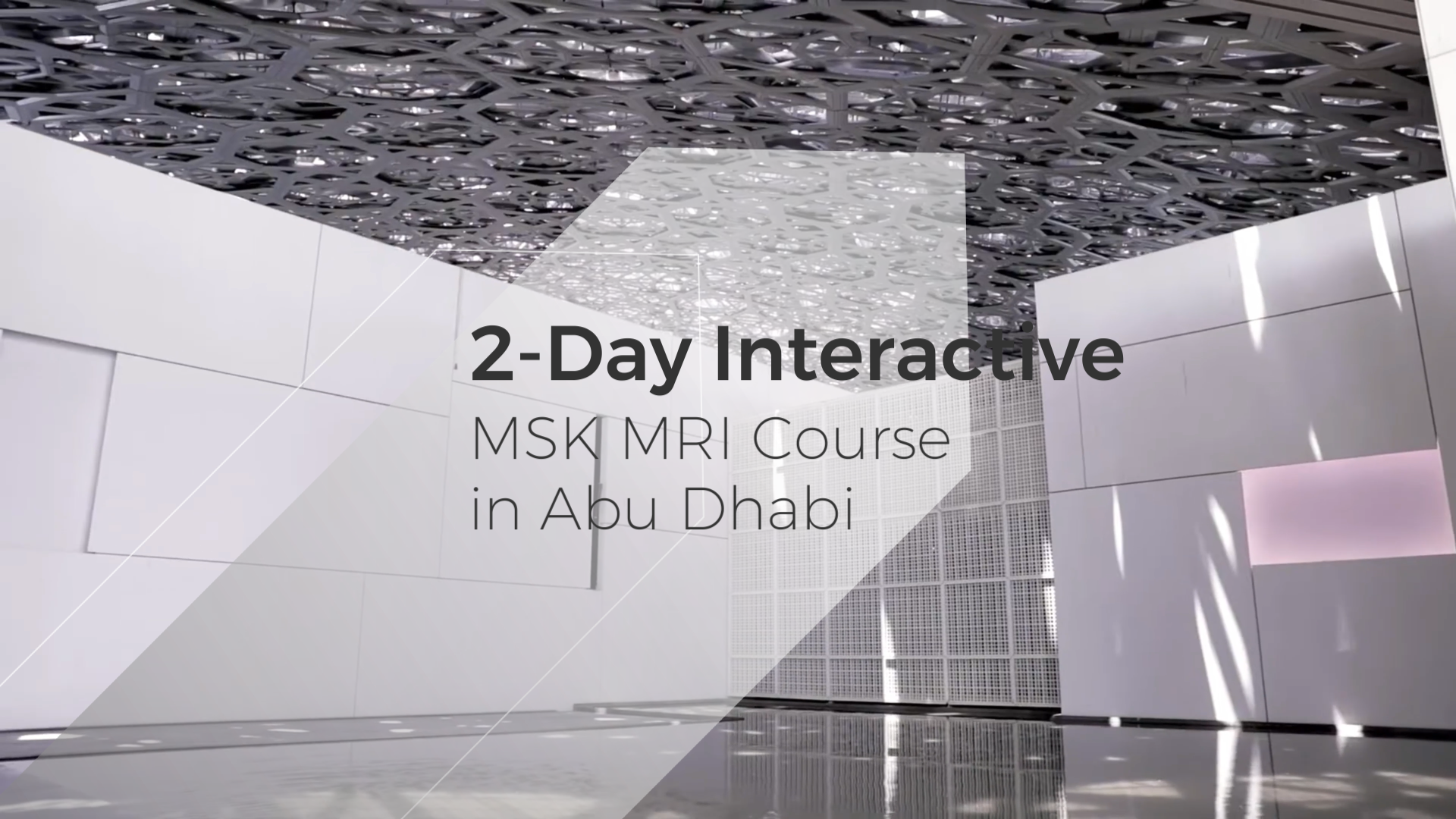 MSK MRI Course Abu Dhabi 2025 - Register now · MSK Radiology