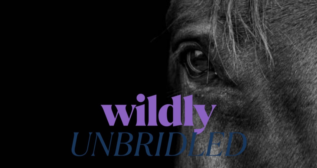 Wildly UNBRIDLED