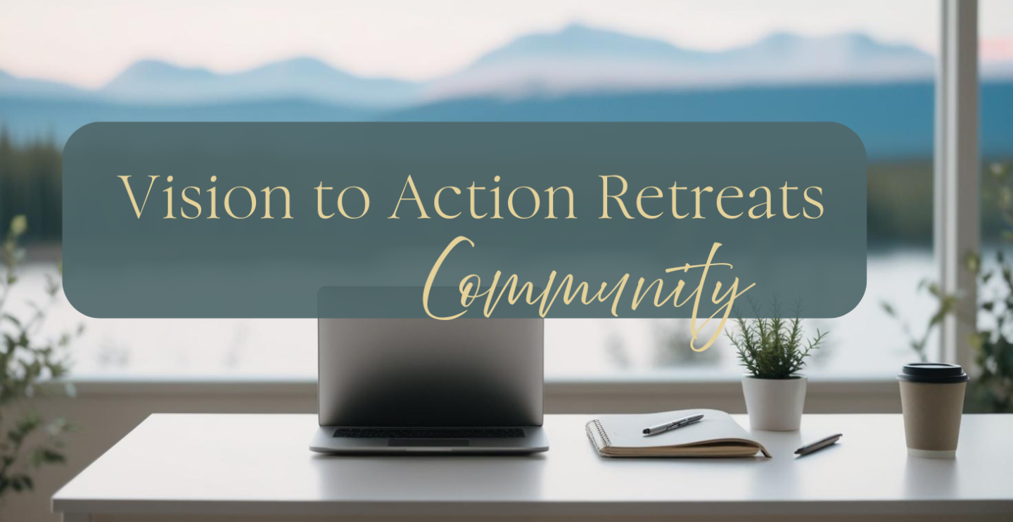 Vision to Action Retreats