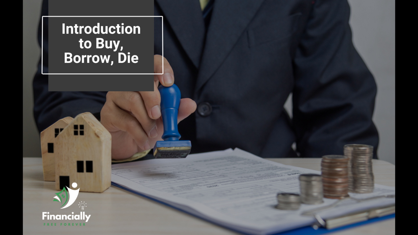 Introduction to Buy, Borrow, Die - Buy, Borrow, Die: The Wealth ...