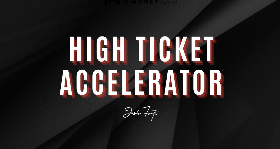 High-Ticket Accelerator