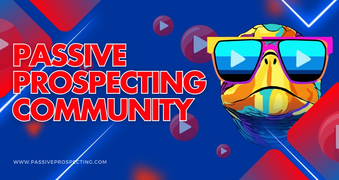 Passive Prospecting Community