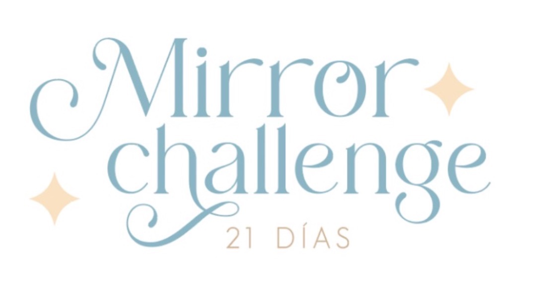MIRROR CHALLENGE