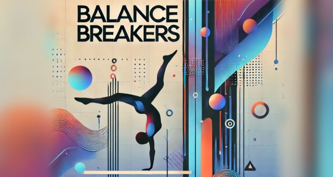 Balance Breakers