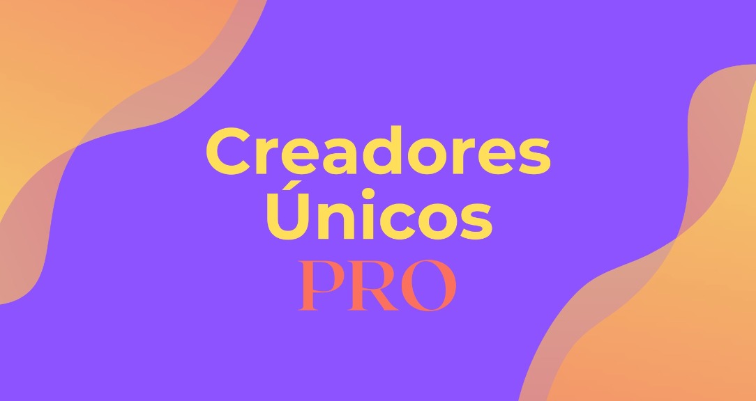 Creadores Únicos Pro